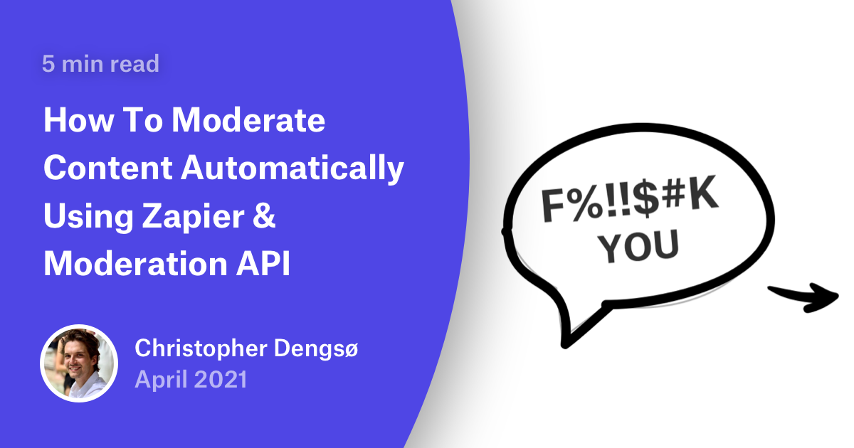 How To Automatically Moderate Text Using Zapier & Moderation API How To Automatically Moderate Text Using Zapier & Moderation API